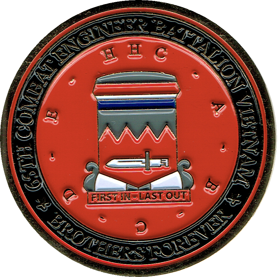 65th Combat Engineer Vietnam Era – First In Last Out – Brothers Forever